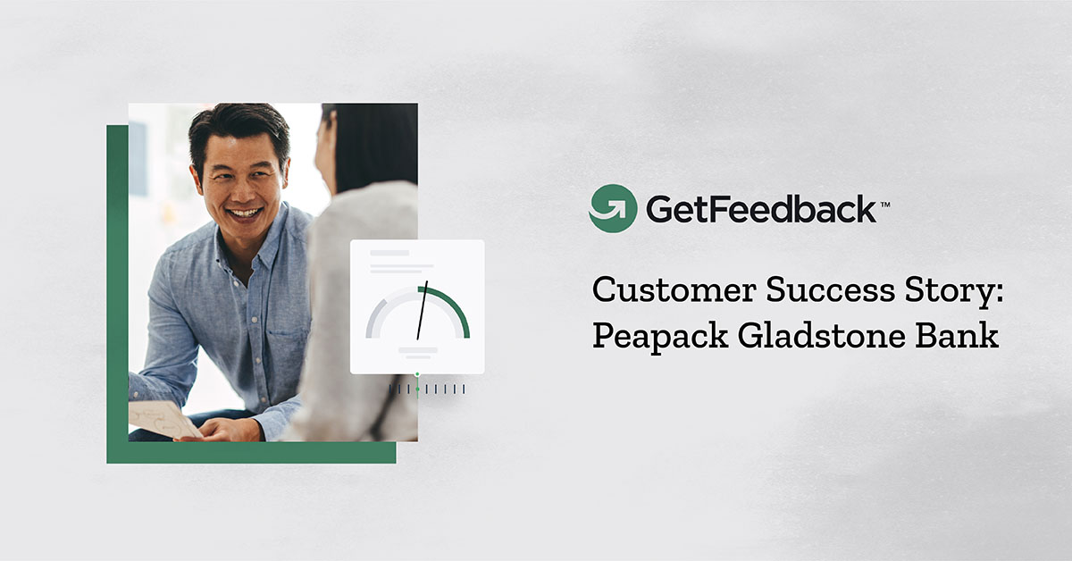 Peapack-Gladstone Bank Customer Success Story - GetFeedback