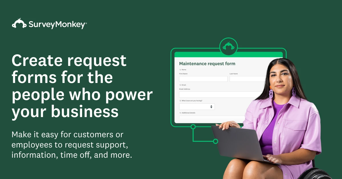 Create request forms online | SurveyMonkey