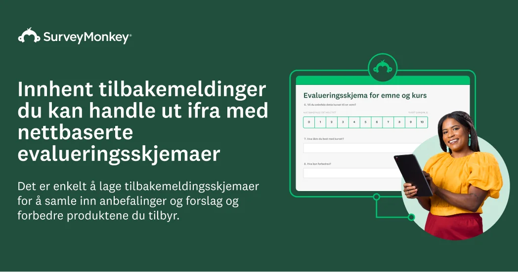 Skjemabygger for evaluering og tilbakemelding | SurveyMonkey