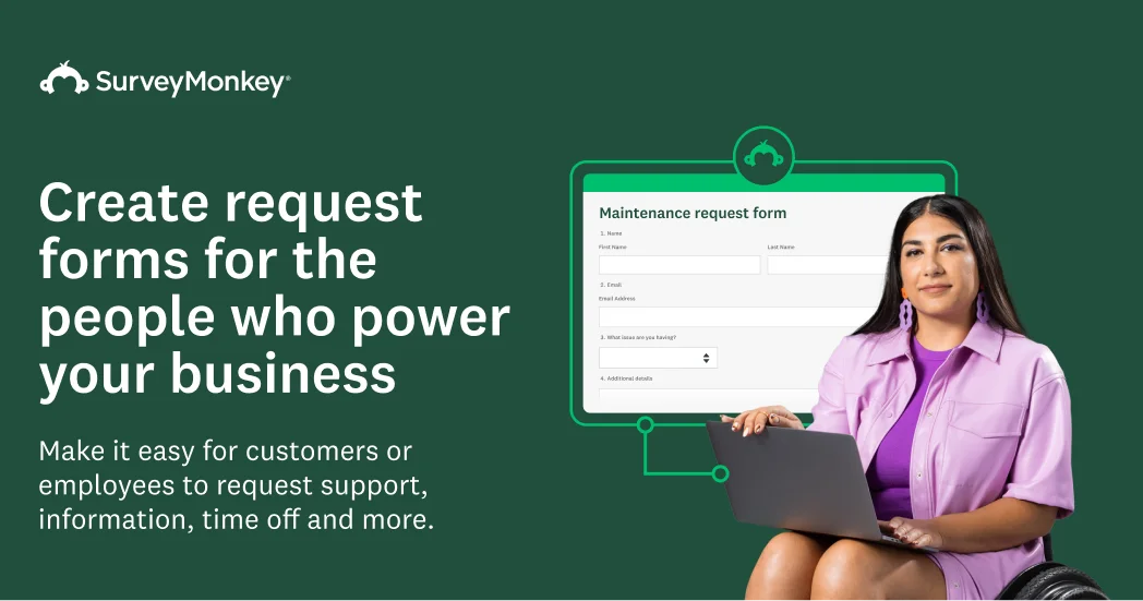 Create request forms online | SurveyMonkey